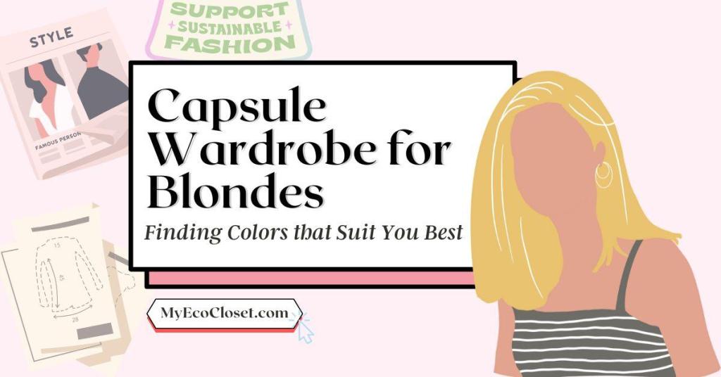 Capsule Wardrobe Color Palette 101: A Step-by-Step Guide - My Eco Closet