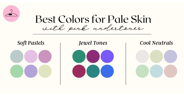 What Colors Look Good on Pale Skin With Pink Undertones? - My Eco Closet