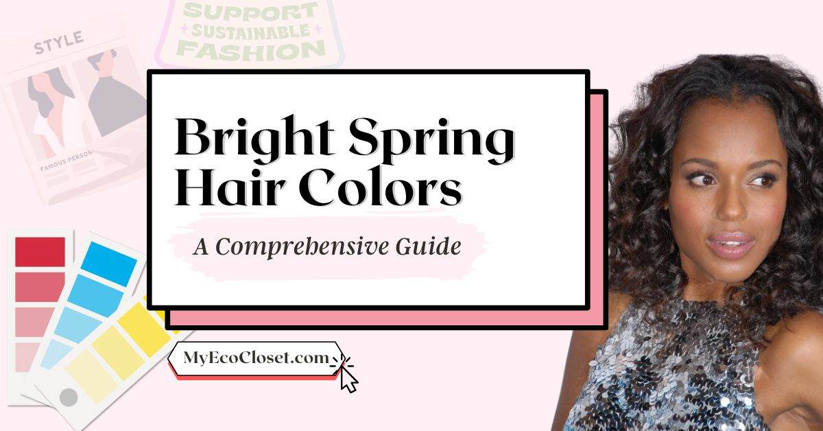 Bright Spring Color Palette: What You Need to Know - My Eco Closet